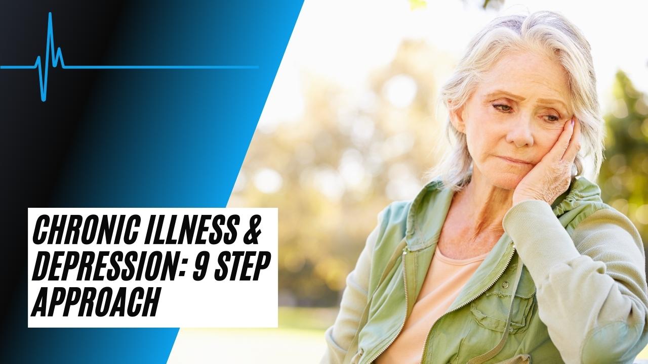 Coaching Illness and Depression: 9 Step Approach - Illnesscoach.com
